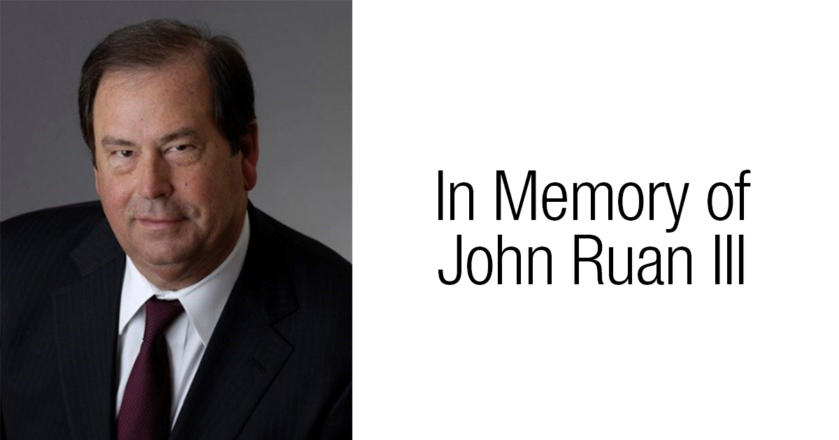 Passing of John Ruan III